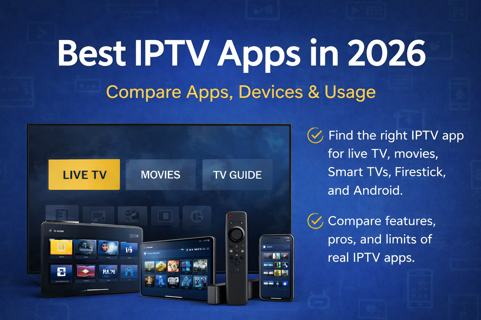 Best IPTV Apps in 2026 – Which App Should You Actually Use?